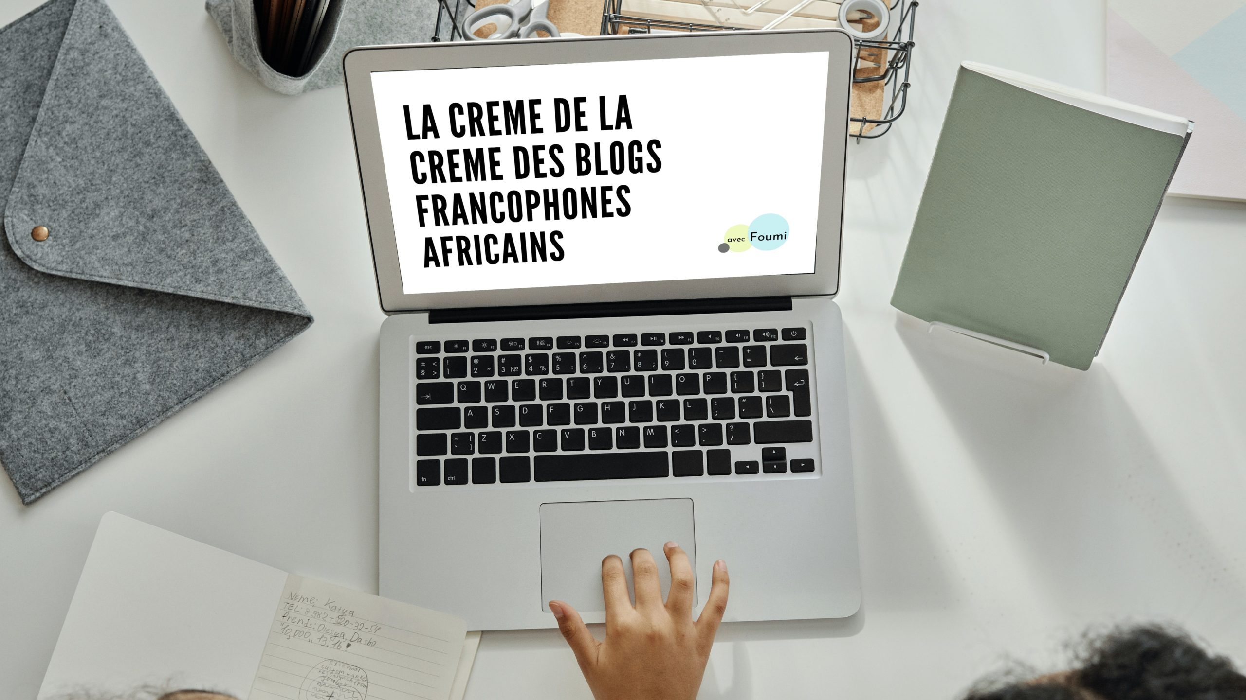 Top 30+ des blogs africains à lire en Afrique francophone - Avec Foumi ...